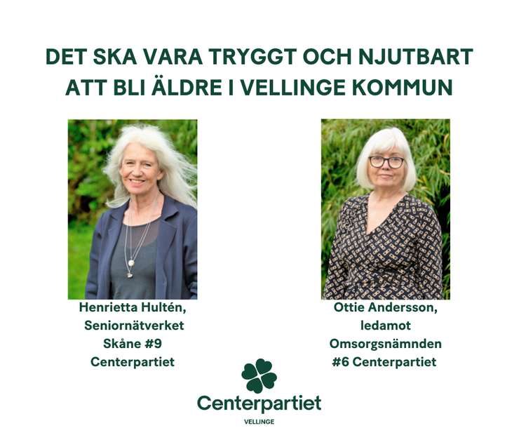 Det ska vara tryggt och njutbart att bli äldre i Vellinge kommun - Centerpartiet
